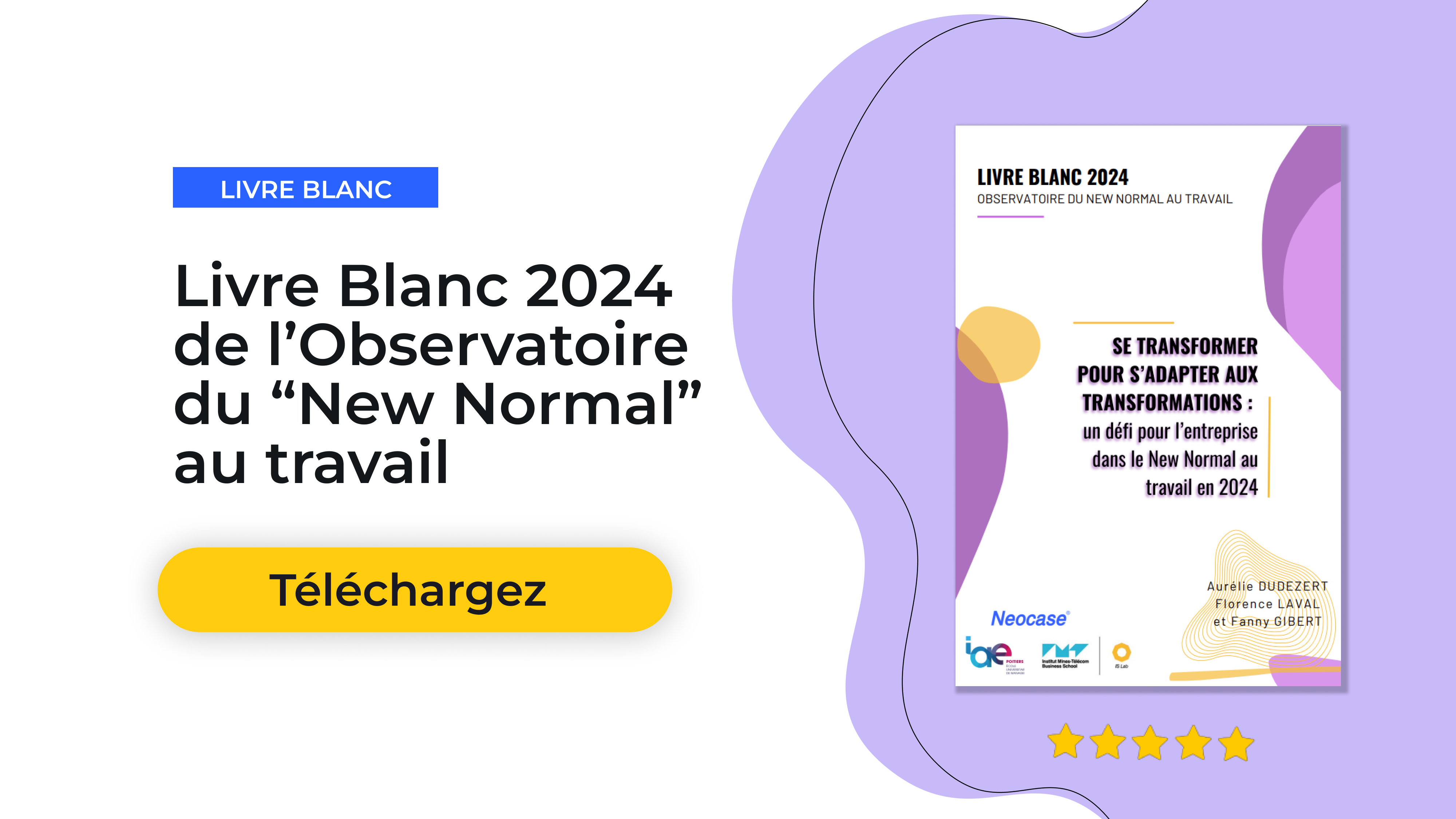 Le livre blanc 2024 de l'Observatoire du New Normal au travail est sorti