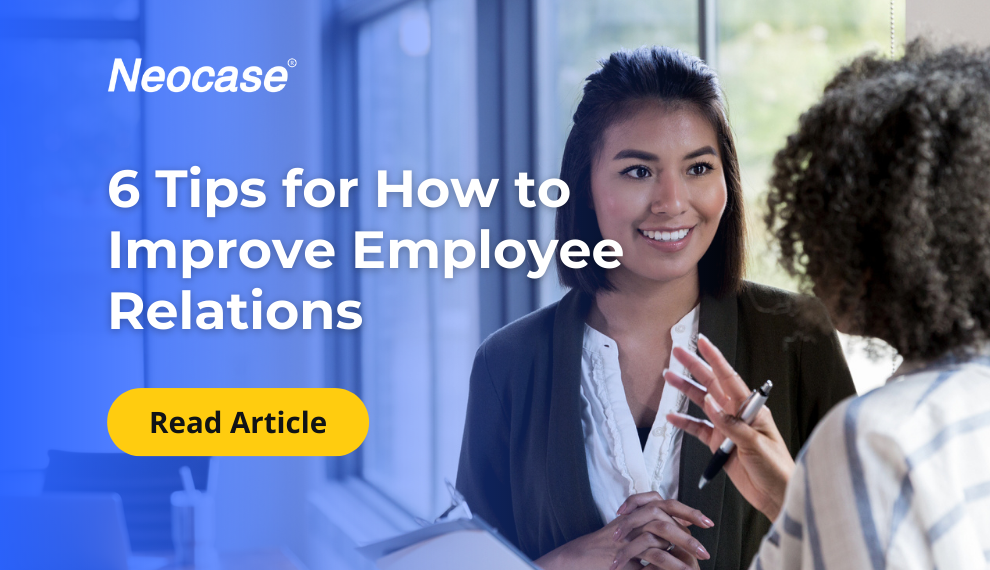 6 Tips for How to Improve Employee Relations