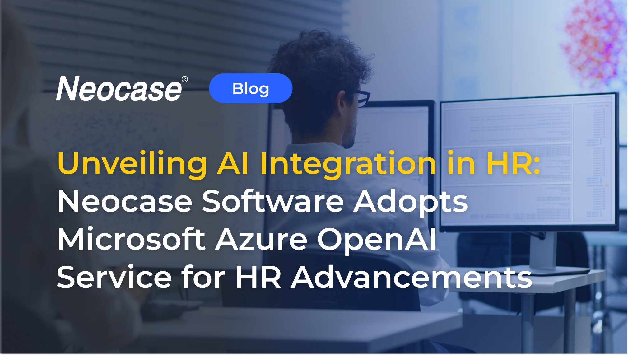 Unveiling AI Integration in HR: Neocase Software Adopts Microsoft Azure OpenAI Service for HR ...